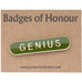 Genius - Badge of Honour – Present Indicative